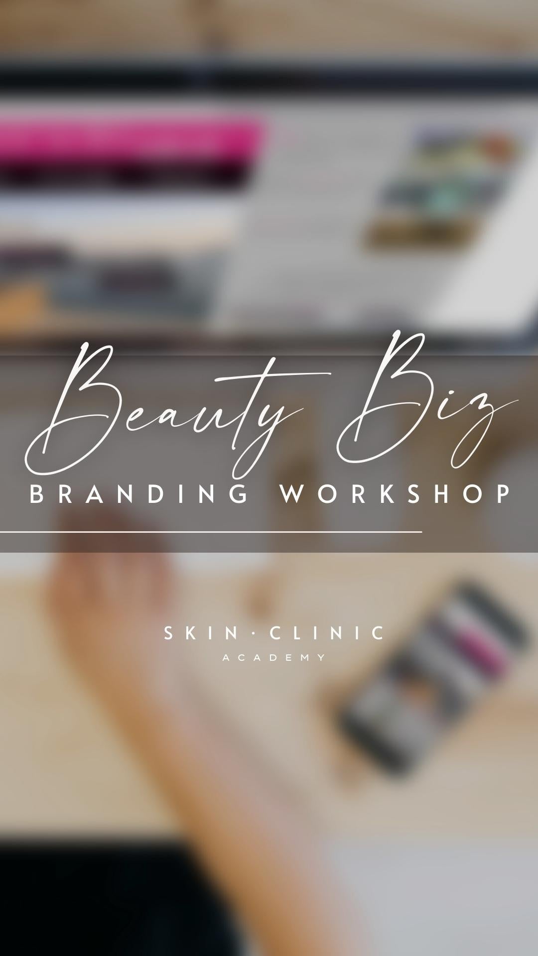 SKIN CLINIC ACADEMY · BEAUTY BRANDING WORKSHOP +ADD ON COURSE FOR PMU ...